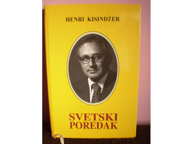 SVETSKI POREDAK Henri Kisindžer