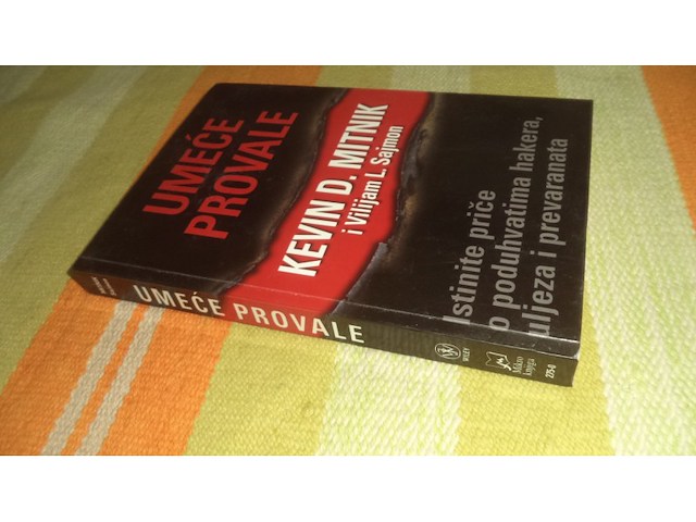 UMEĆE PROVALE  - Kevin D. Mitnik i Vilijam L. Sajmon