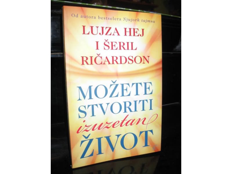 LUJZA HEJ - MOZETE STVORITI IZUZETAN ZIVOT