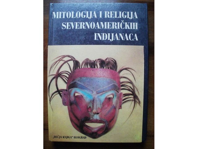 Mitologija i religija severnoameričkih Indijanaca