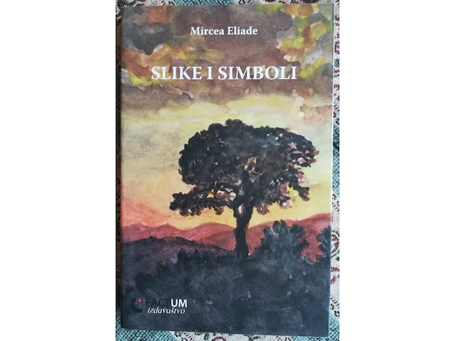 Slike i simboli, Mirča Elijade (nova)