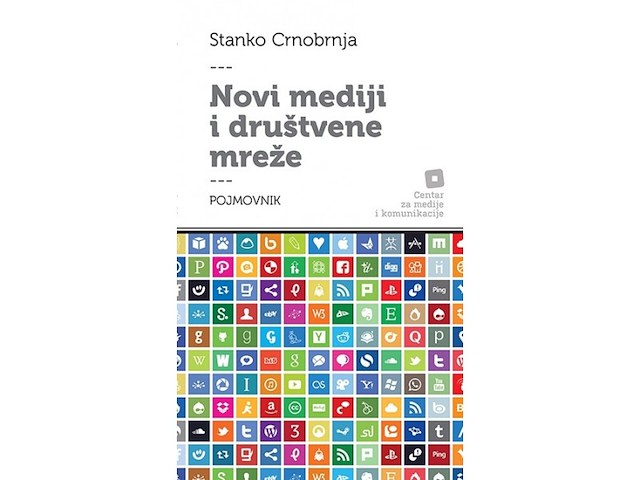 Novi mediji i društvene mreže - Stanko Crnobrnja