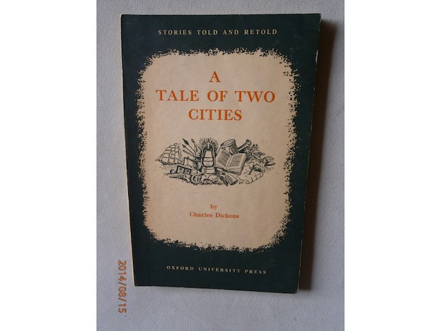 A Tale of Two Cities, Charles Dickens