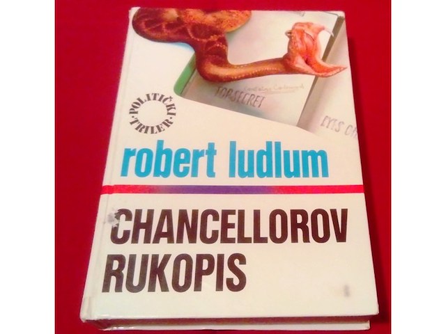 Robert Ludlum - Chancellorov rukopis