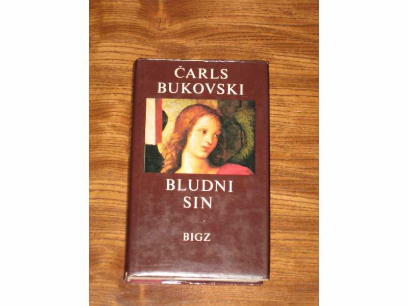 ČARLS BUKOVSKI - BLUDNI SIN