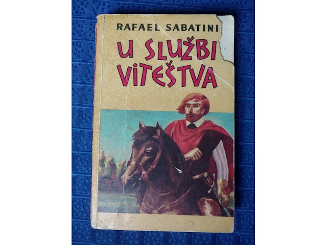 (k) Rafael Sabatini - U službi viteštva