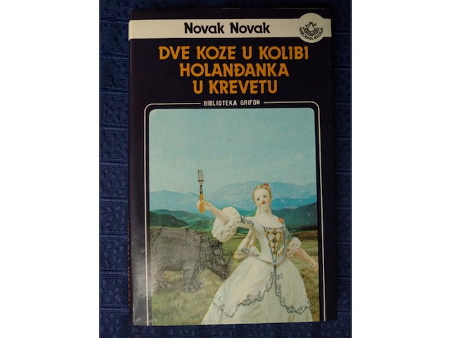 (k) Novak Novaković - Dve koze u kolibi Holanđanka