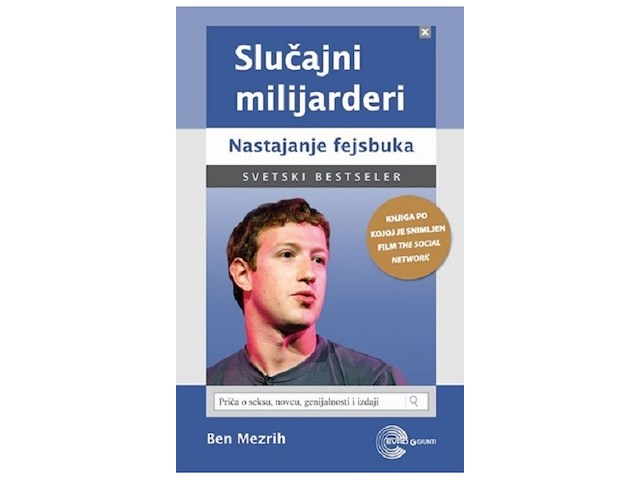 Slučajni milijarderi - nastanak Facebooka, Ben Mezrih