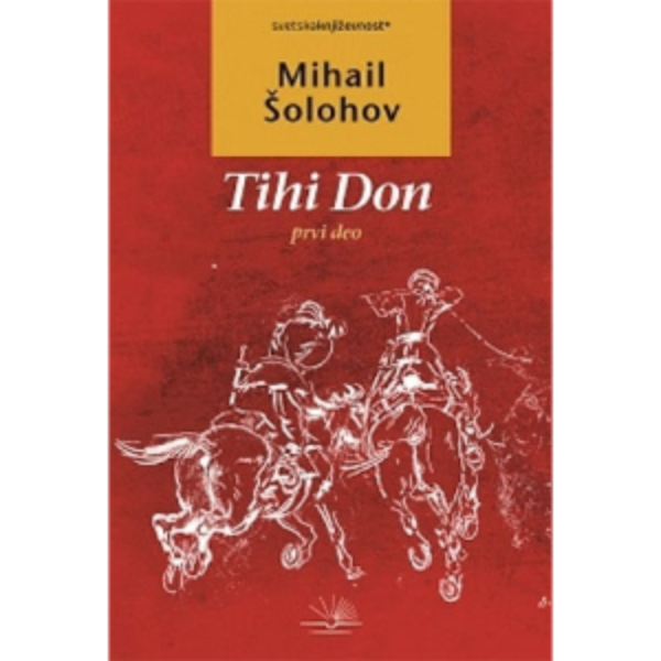 Tihi Don prvi deo – Mihail Šolohov