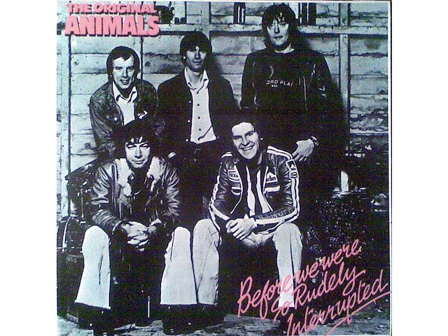 The Original Animals – Before We Were So Rudely Interru