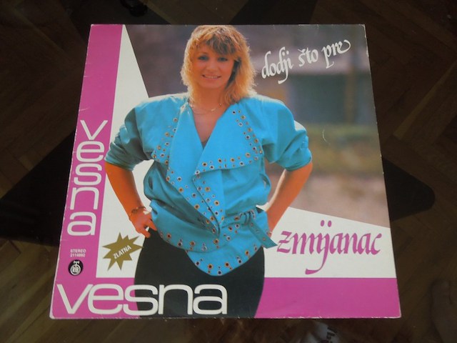 vesna zmijanac-dodji sto pre