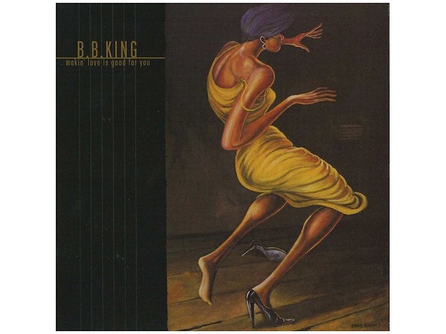 B.B. King – Makin` Love Is Good For You