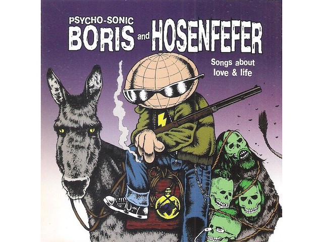 Psycho-Sonic Boris And Hosenfefer – Songs About Love &;