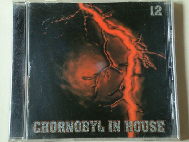 CHORNOBYL IN HOUSE - 12