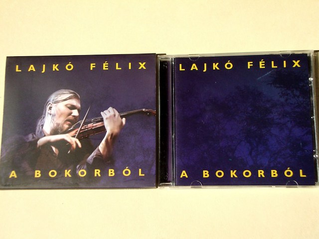 Lajkó Félix - A Bokorból