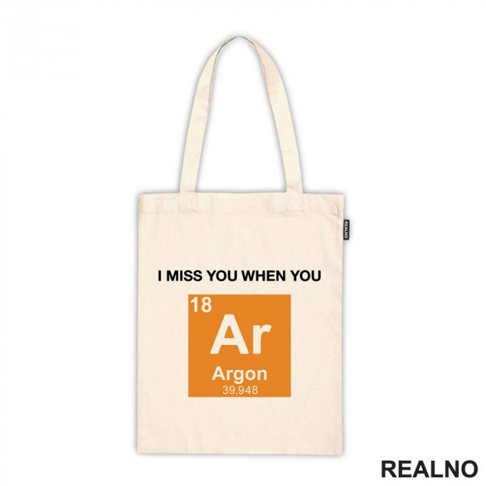 I MISS YOU WHEN YOU - ARGON - GEEK - CEGER