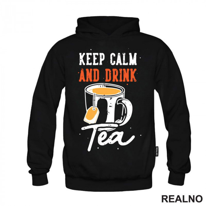 KEEP CALM AND DRINK TEA - ČAJ - DUKS