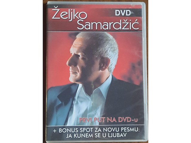 DVD-ŽELJKO SAMARDŽIĆ-UŽIVO KONCERT-ORIGINAL