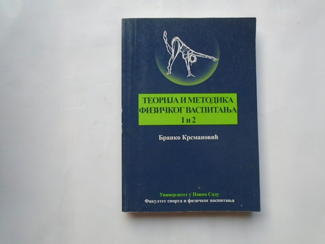 Teorija i metodika fizičkog vaspitanja 1-2,B.Krsmanović