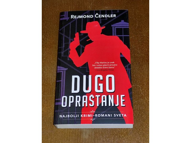 DUGO OPRAŠTANJE - Rejmond Čendler