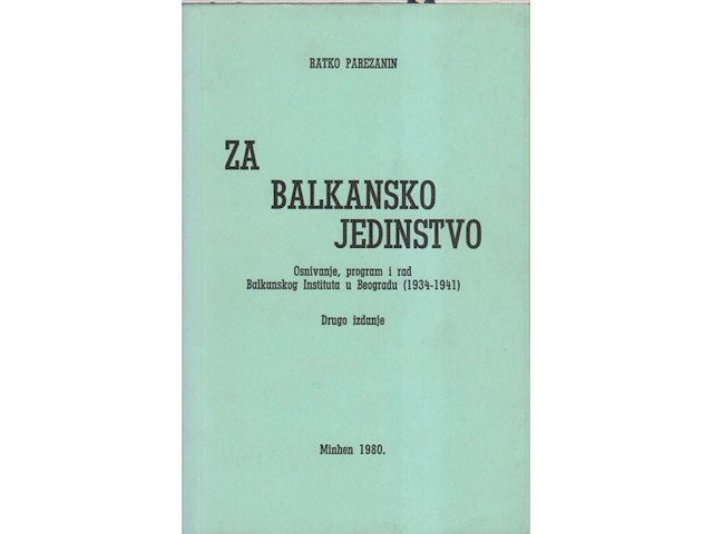 ZA BALKANSKIM JEDINSTVOM / RATKO PAREŽANIN - ekstrA