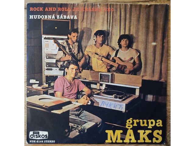 Grupa Maks – Rock And Roll Je Krásna Vec (new wave/ska)