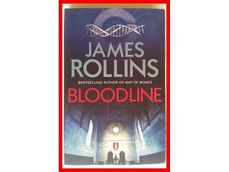 Knjiga Na Engleskom - Bloodline, James Rollins