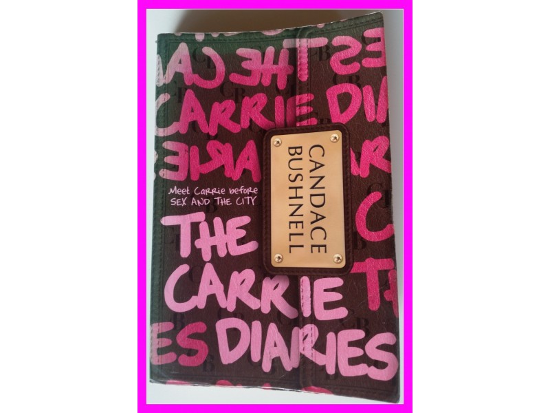 Knjiga Na Engleskom - Carrie Diaries, Candace Bushnell