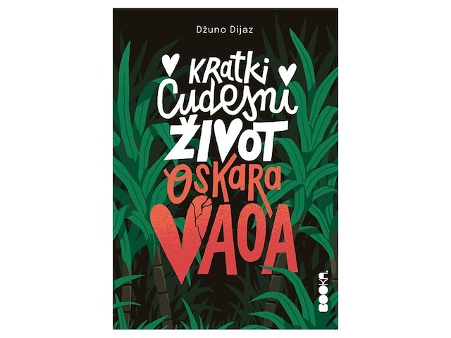 KRATKI ČUDESNI ŽIVOT OSKARA VAOA