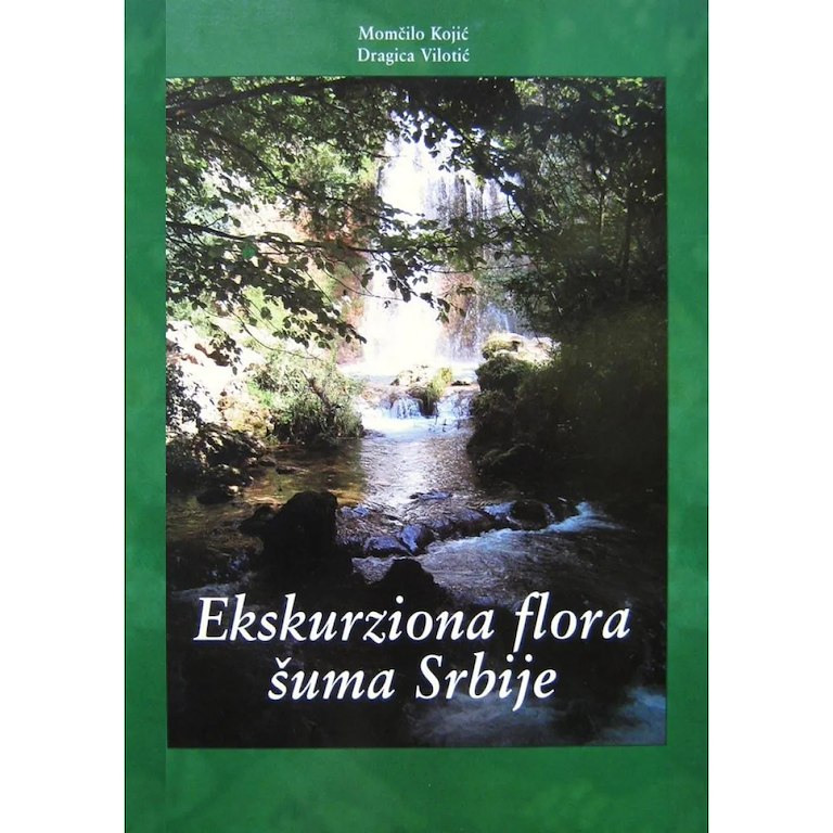 EKSKURZIONA FLORA ŠUMA SRBIJE