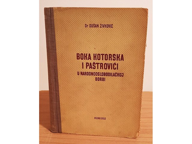 Boka Kotorska i Paštrovići u NOBu - dr Dušan Živković