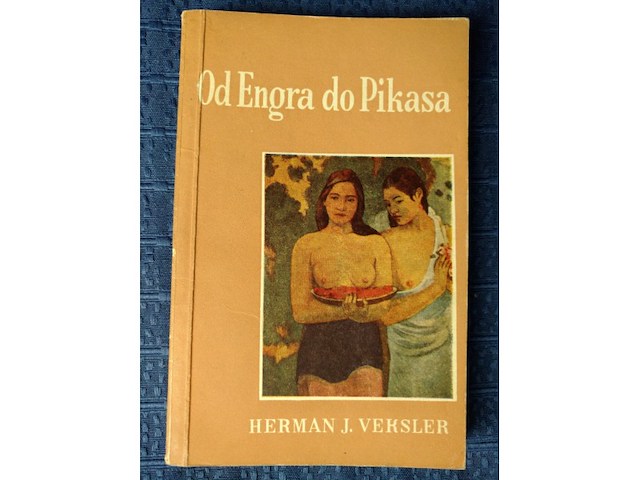 (k) Herman J. Veksler - Od Engra do Pikasa