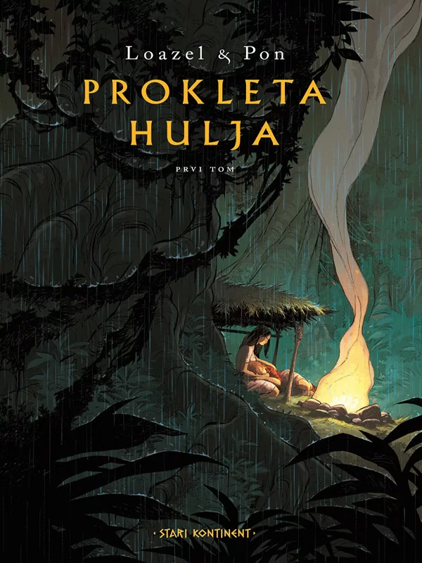 Stari kontinent 123: Prokleta hulja 1