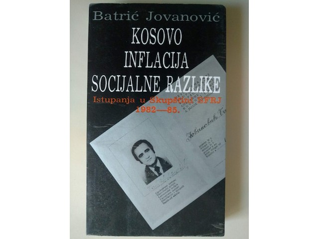(k) Batrić Jovanović - Kosovo inflacija socijalne razli