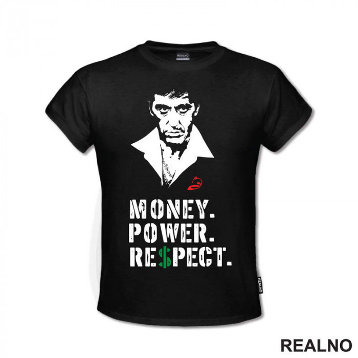 MONEY. POWER. RESPECT - SCARFACE - MAJICA