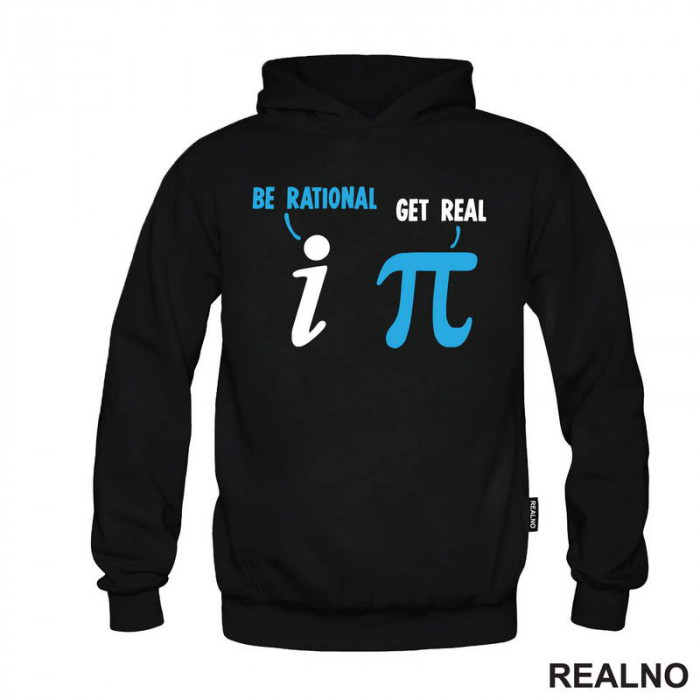 BE RATIONAL, GET REAL - GEEK - DUKS