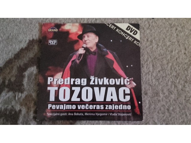 Predrag Živković Tozovac - Pevajmo večeras zajedno