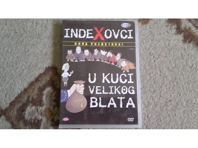 Indexovci u kući velikog blata