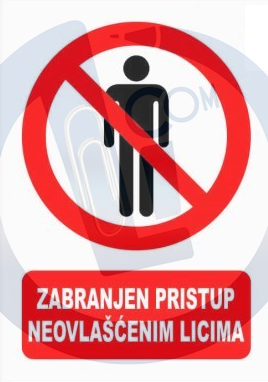 Zabranjen pristup neovlašćenim licima nalepnice 200x300mm