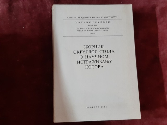 428 ZBORNIK OKRUGLOG STOLA O NAUČNOM ISTRAŽIVANJU KOSOV