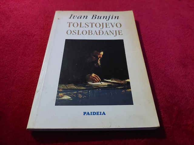 Tolstojevo oslobođenje Ivan Bunjin