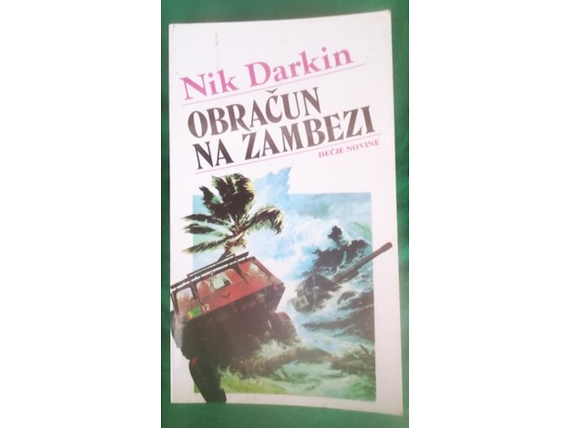 Obračun na Zambezi, Nik Darkin.