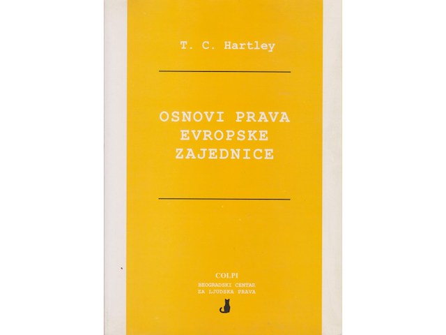 OSNOVI PRAVA EVROPSKE ZAJEDNICE / T. C. HARTLEY