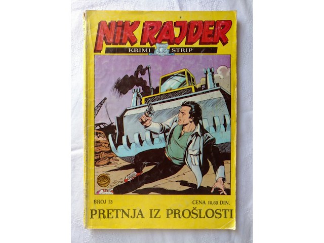 (s) Nik Rajder 13 (Dnevnik) - Pretnja iz prošlosti