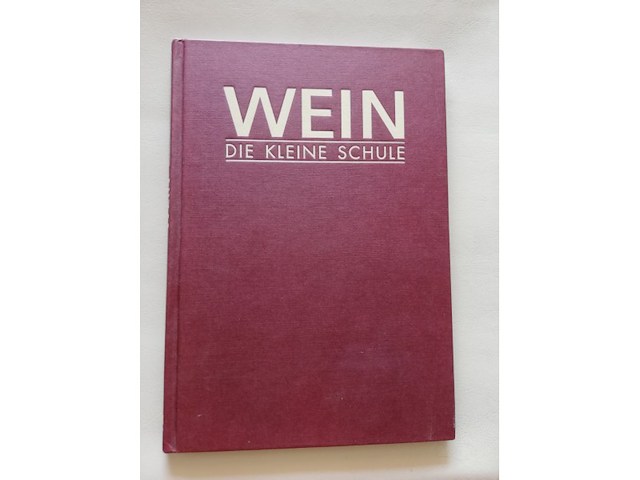 Wein - die kleine schule