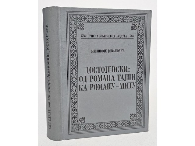Dostojevski : od romana tajni ka romanu- mitu