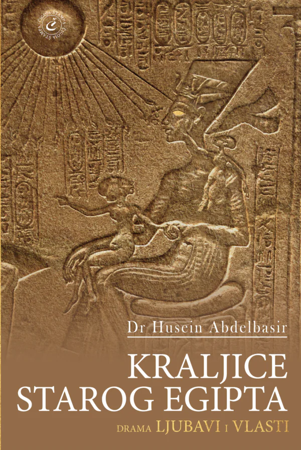 Kraljice starog Egipta : drama ljubavi i vlasti