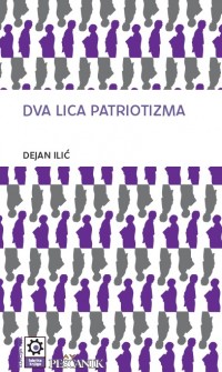 DVA LICA PATRIOTIZMA