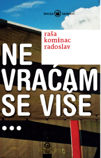 NE VRAĆAM SE VIŠE…