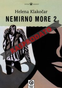 NEMIRNO MORE 2